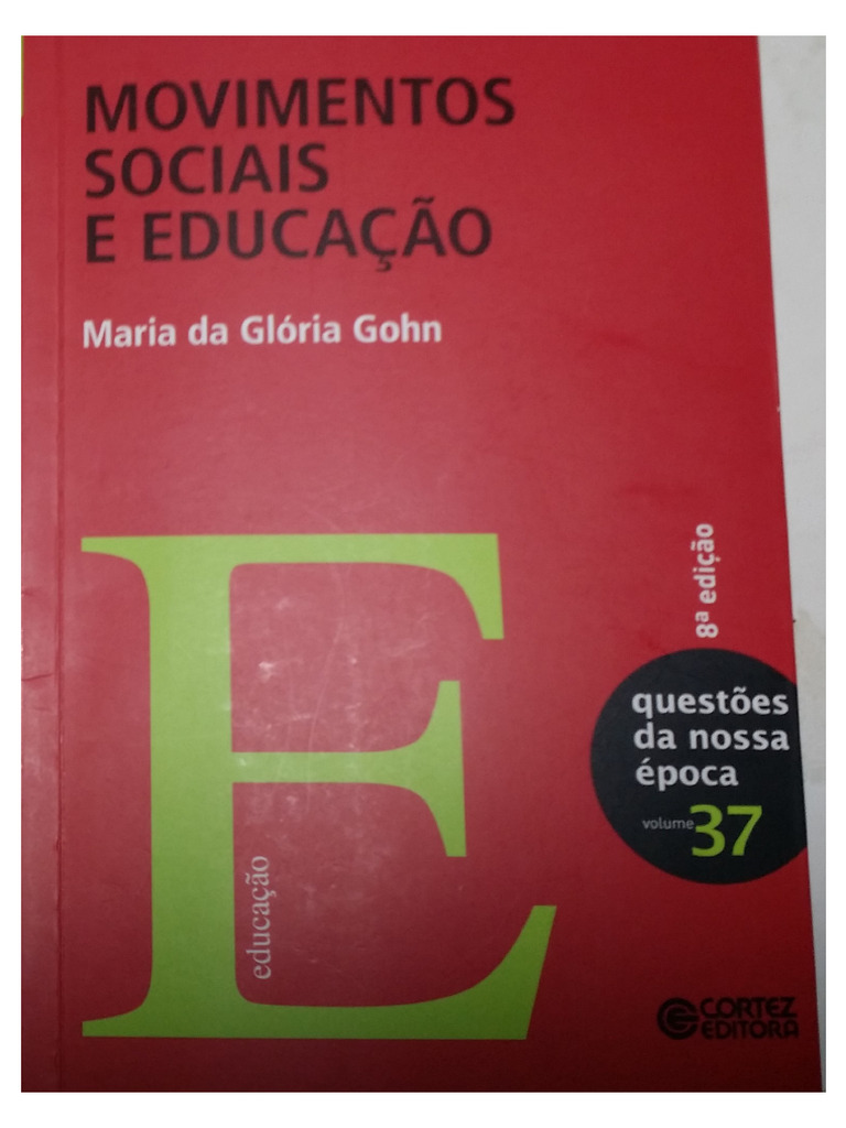 Movimentos Sociais e Educação - Maria Da Glória Gohn | PDF