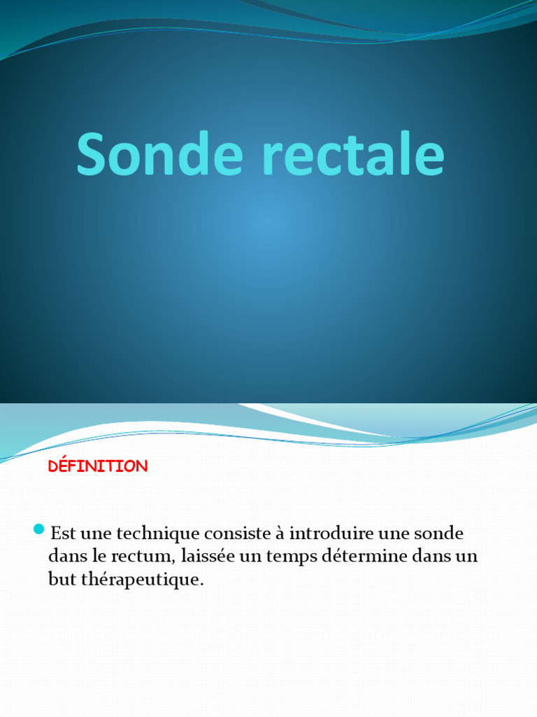 Technique de pose de sonde rectale | PDF | Rectum | Douleur