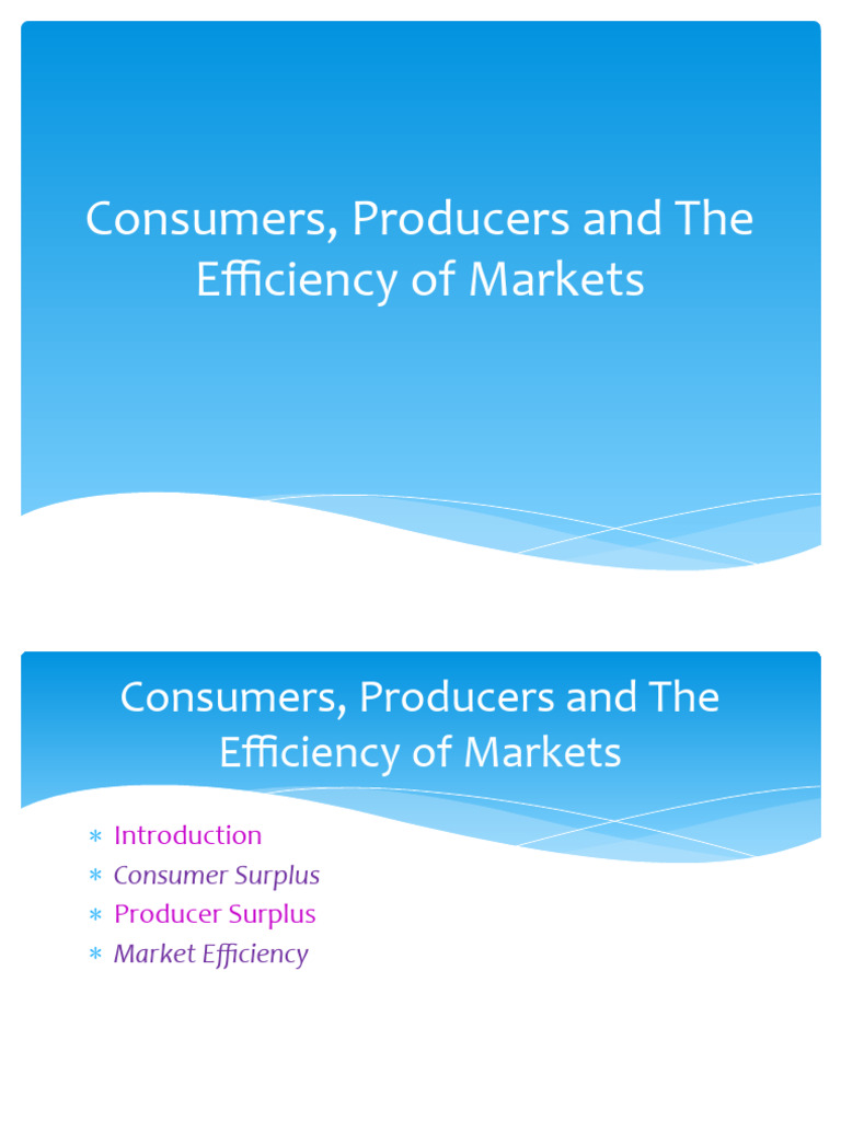 Consumers, Producers and The Efficiency | PDF | Economic Surplus | Demand