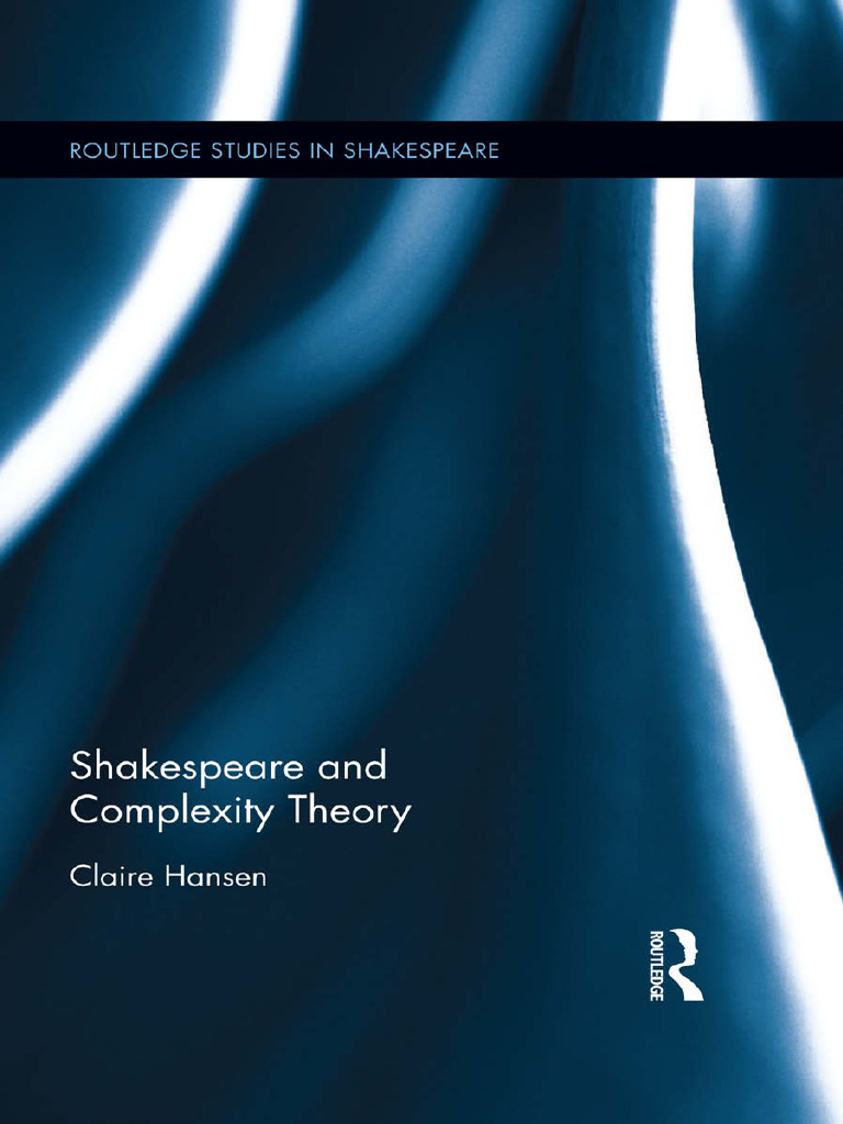 Shakespeare and Complexity Theory (Claire Hansen) | PDF | System ...