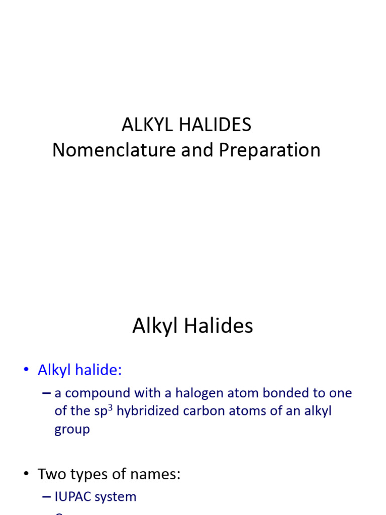 ALKYL HALIDESNomenclature and Preparation | PDF | Chlorine | Physical ...