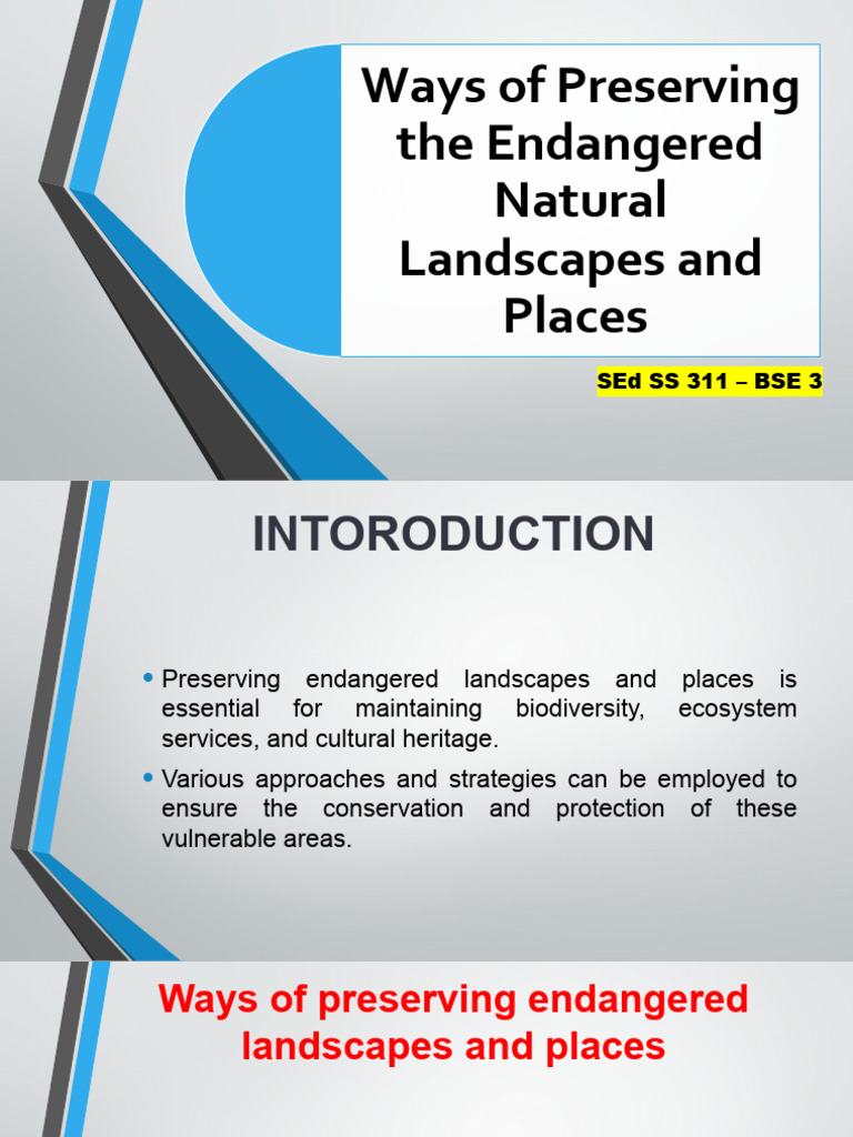 12 Ways of Preserving The Endangered Naturallandsacpe and Places | PDF ...