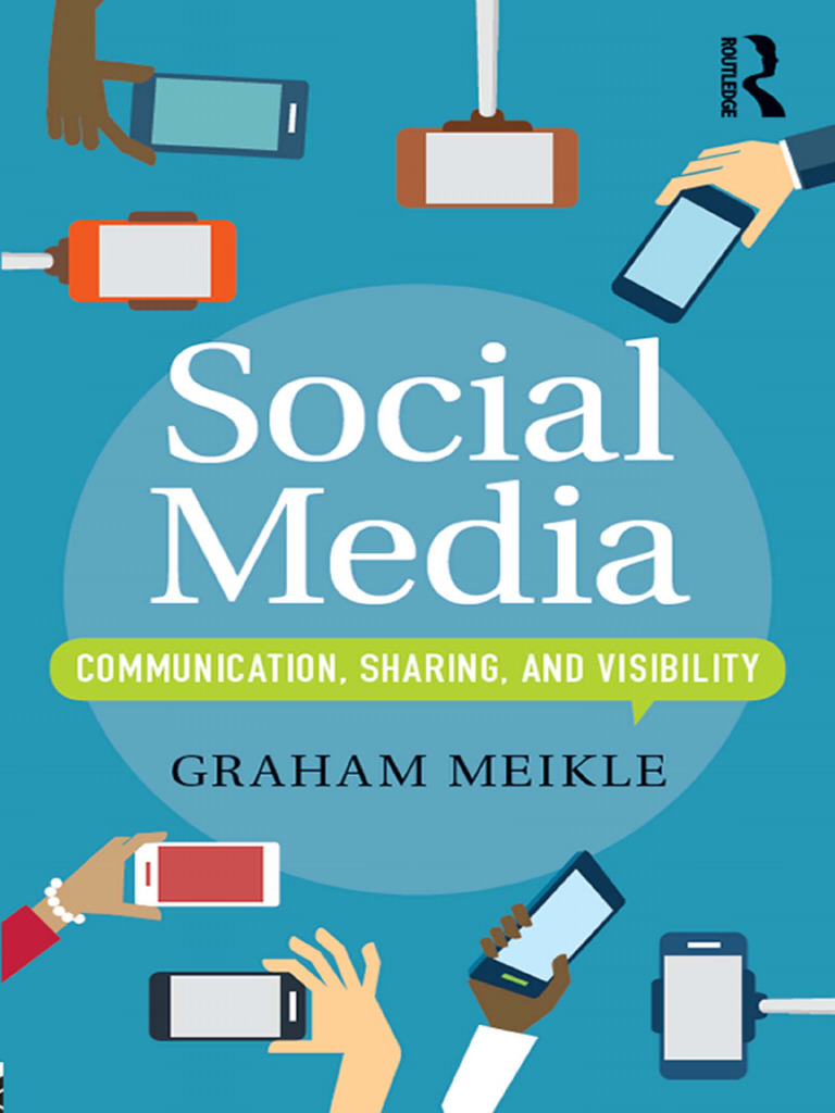 Social Media - Communication, Sharing and Visibility | PDF | Social ...