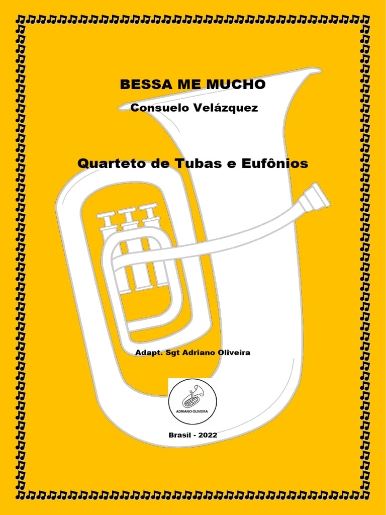 BESSA ME MUCHO - Quarteto de Tubas e Eufonios | PDF