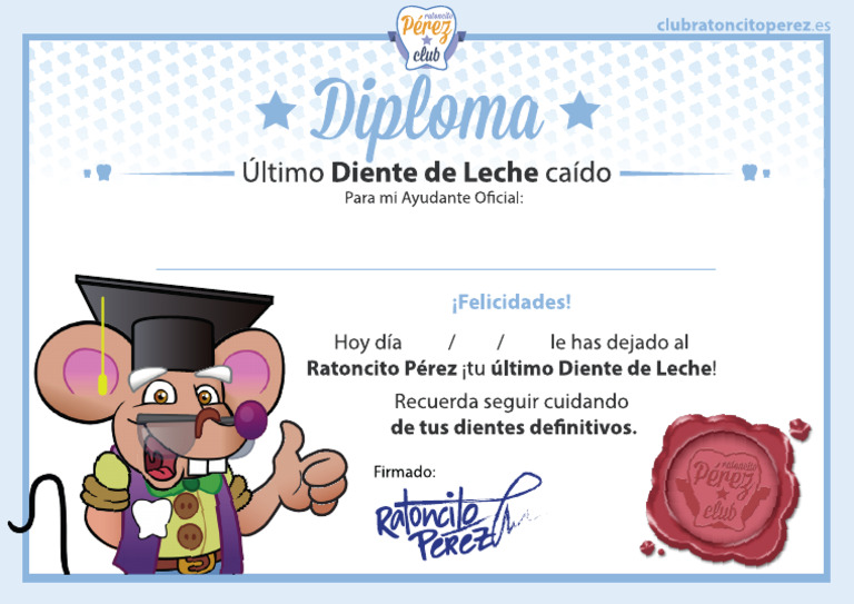 Ratoncito Perez Diploma Ultimo Diente Leche Caido | PDF