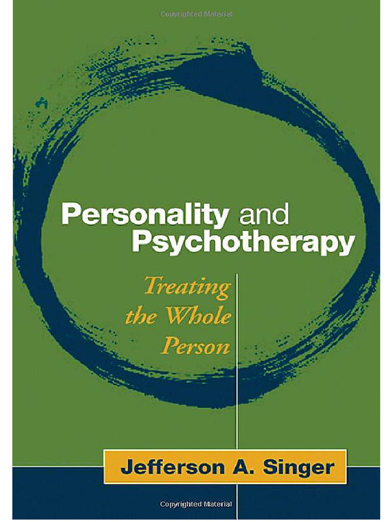 Personality and Psychotherapy - Treating The Whole Person - The ...