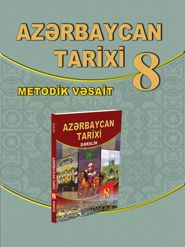 Quot Azarbaycan Tarixi Quot Fanni Uzra 8 Ci Sinif Ucun Metodik Vasait | PDF