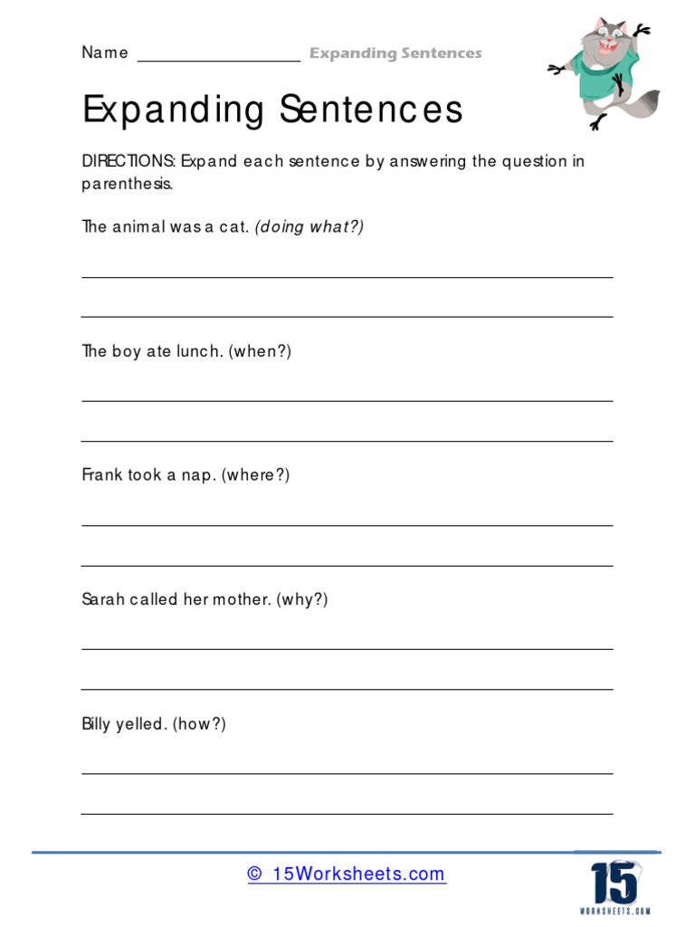 Expanding Sentences: DIRECTIONS: Expand Each Sentence by Answering The ...