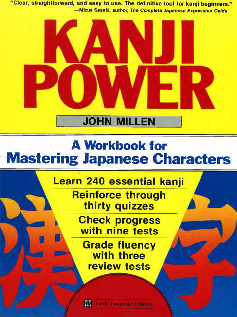 Kanji Power - A Workbook For Mastering Japanese Characters-Compressed | PDF