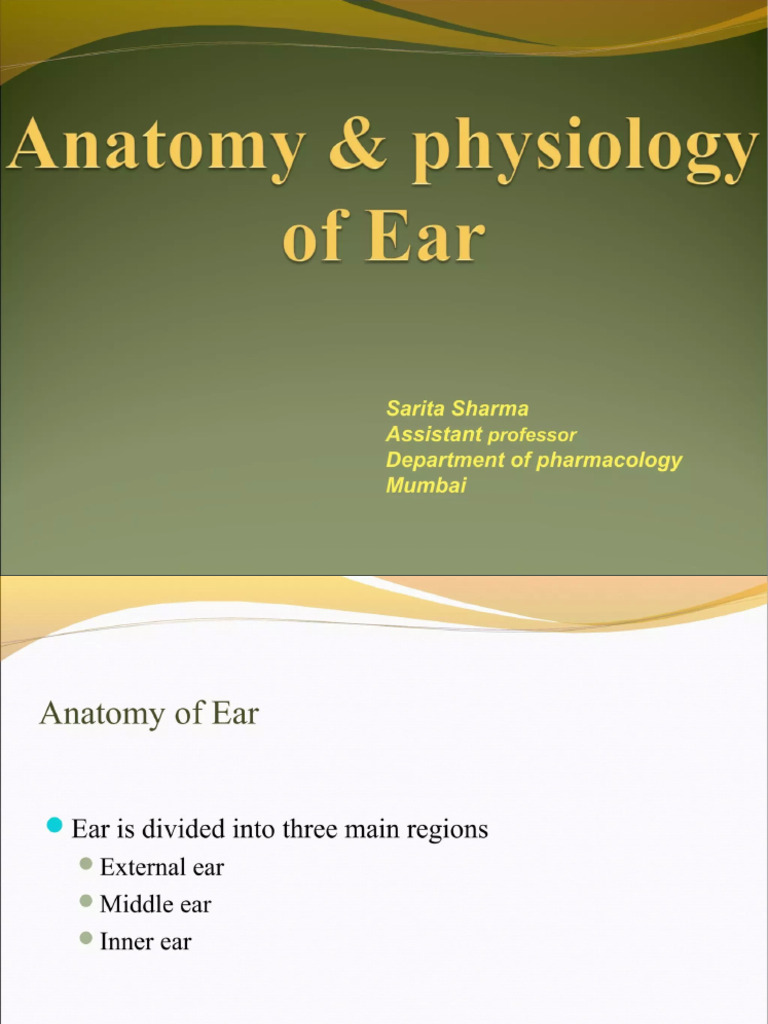 Anatomy and Physiology of Ear 72975707 | PDF