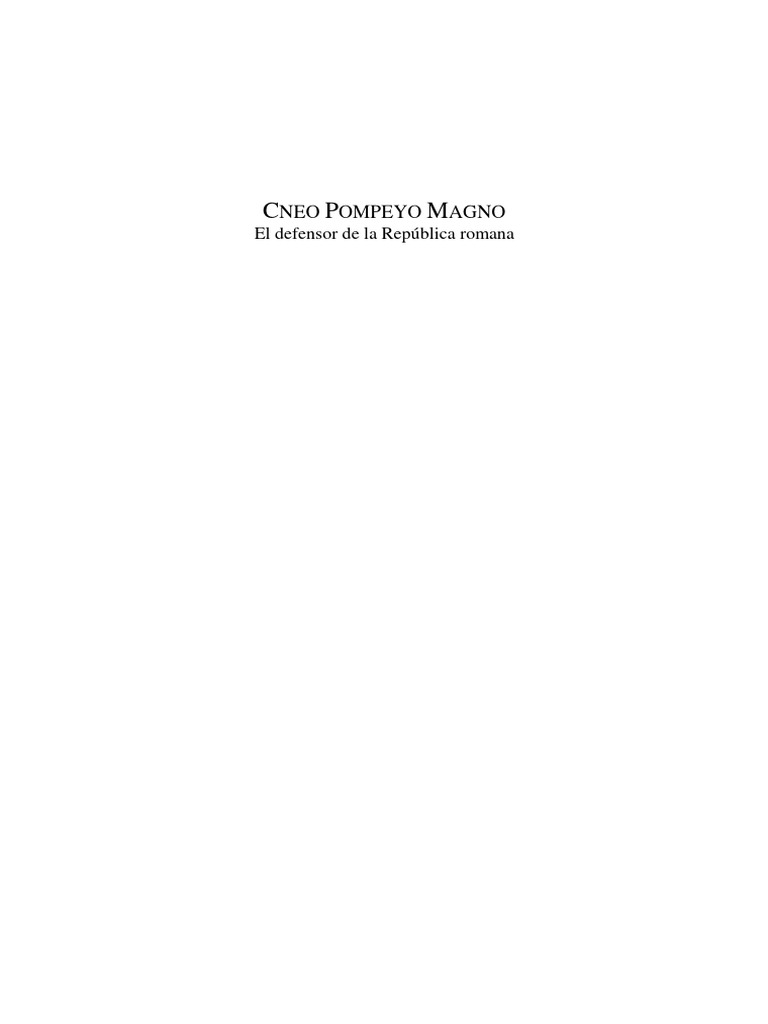 Signifer-CNEO POMPEYO MAGNO El Defensor de La República Romana | PDF ...