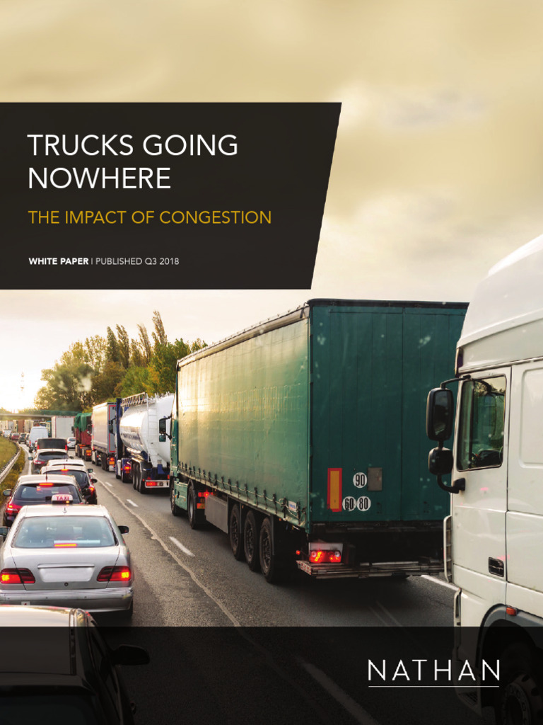 Trucks Going Nowhere - The Impact of Congestion | PDF | Cargo | Traffic Congestion