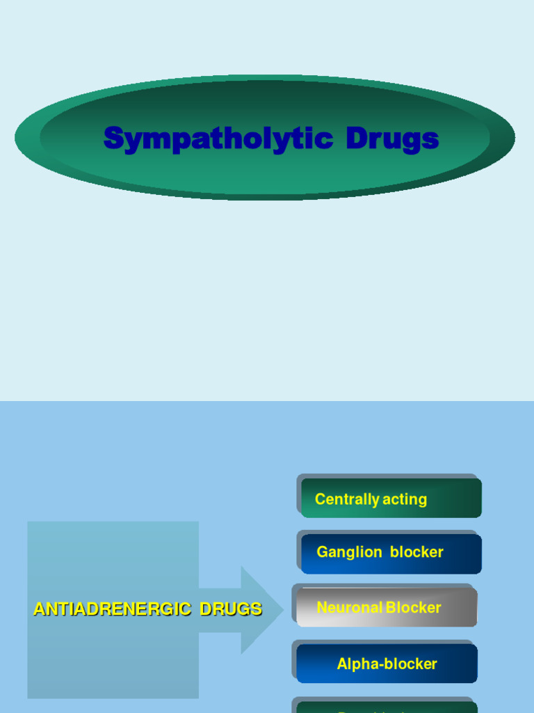 Sympatholytic Drugs | PDF | Drugs | Medical Specialties