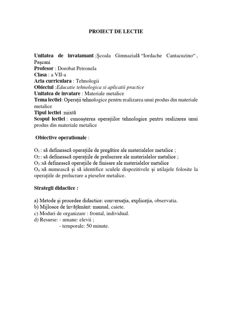 Proiect Didactic Operatii Tehnologice Pentru Realizarea Unui Produs Din ...
