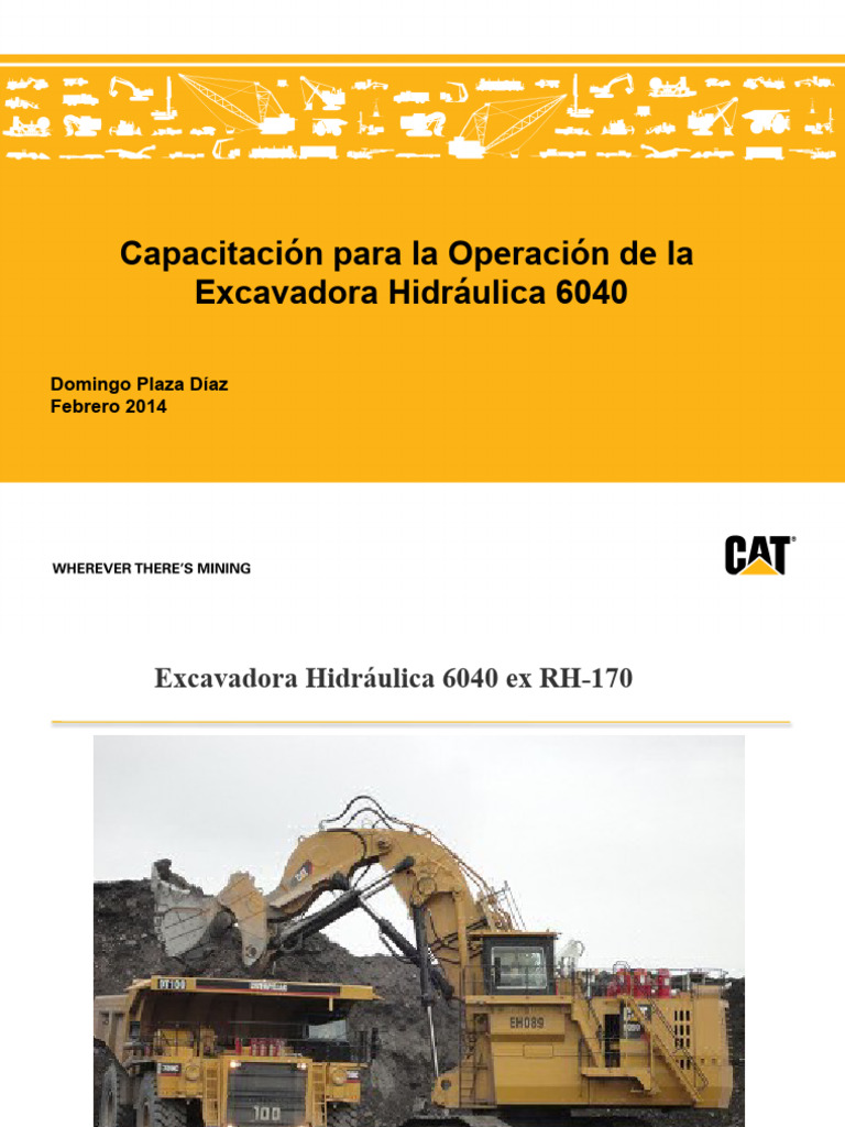 Capacitación Excavadora CAT 6040 | PDF | Bomba | Engranaje