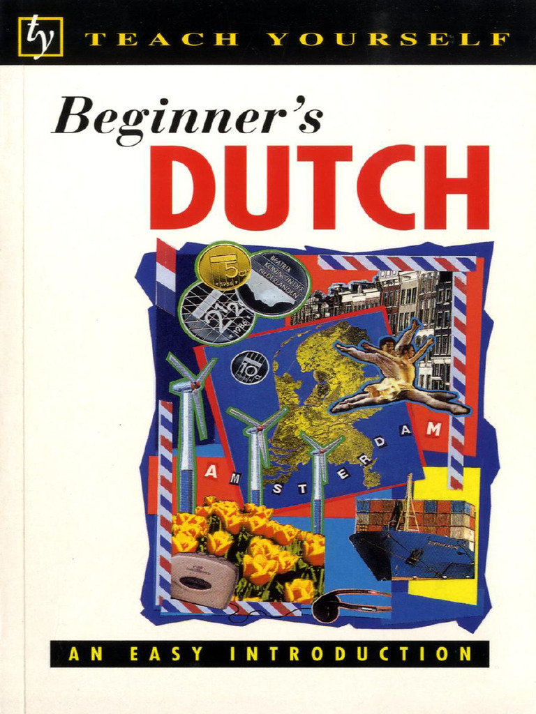 Teach Yourself Beginner's Dutch PDF 1997 | PDF Teach Yourself Beginner's Dutch PDF 1997 | PDF