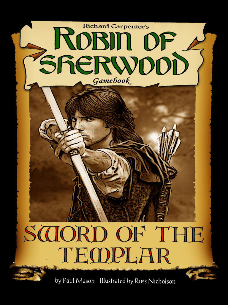 Robin of Sherwood - Sword of The Templar Gamebook | PDF