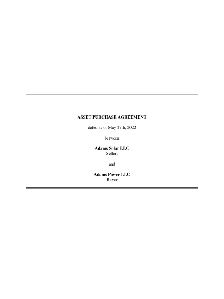 Asset Purchase Agreement - Adams Solar - UKA Adams Power - Executed 6 ...