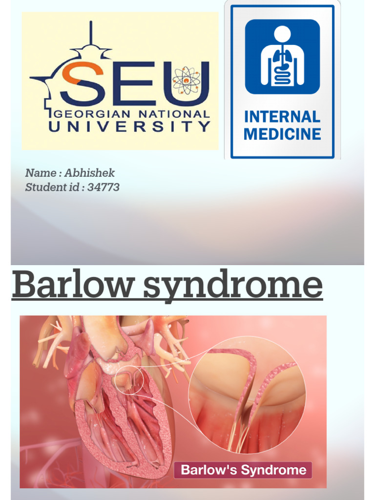 Barlows Syndrome PPT Abhishek | PDF | Heart Valve | Circulatory System