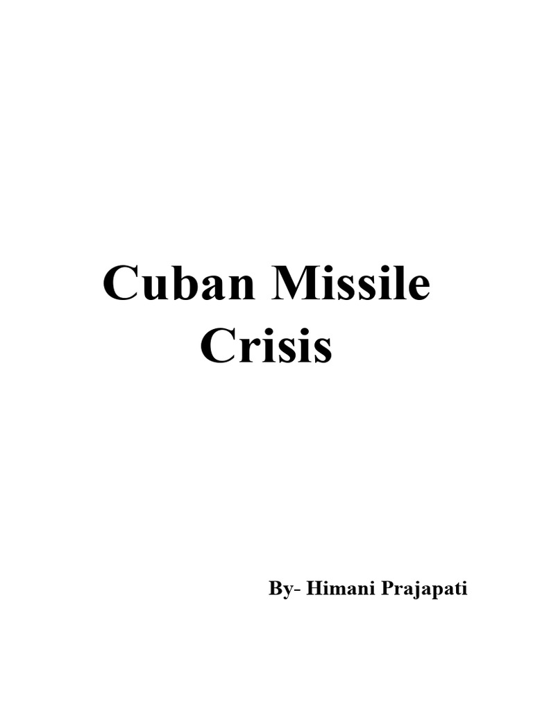 Cuban Missile Crisis Actual PDF | PDF | Cuban Missile Crisis | Cuba