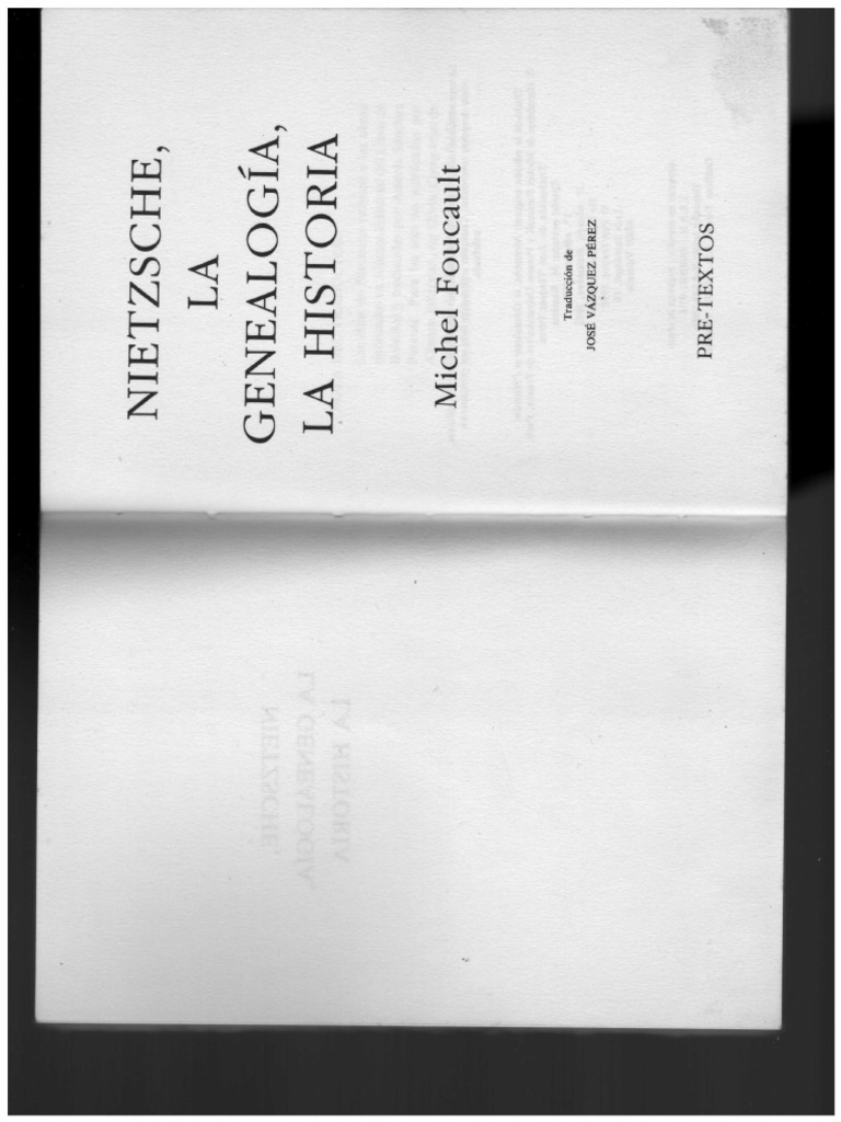 M Foucault, Nietzsche, La Genealogía, La Historia | PDF