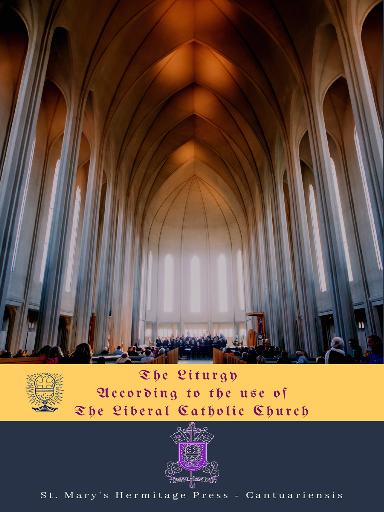 Liturgy According To The Use of The Liberal Catholic Church - For ...