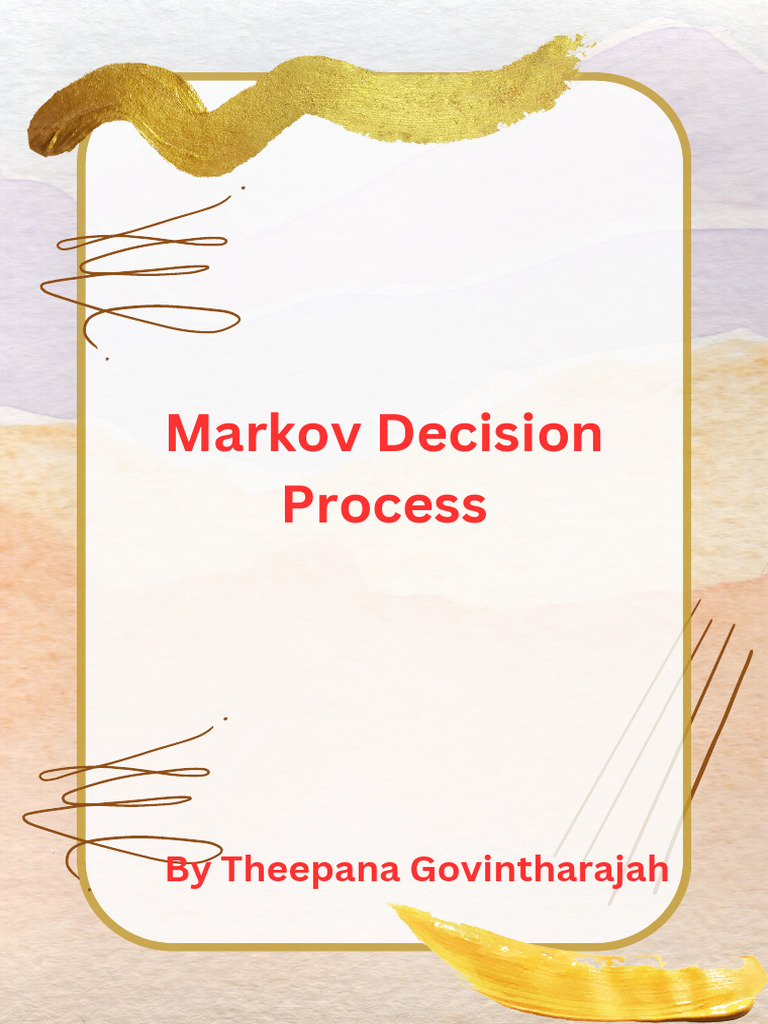 Markov Decision Process (MDP) | PDF | Mathematical Optimization | Markov Chain