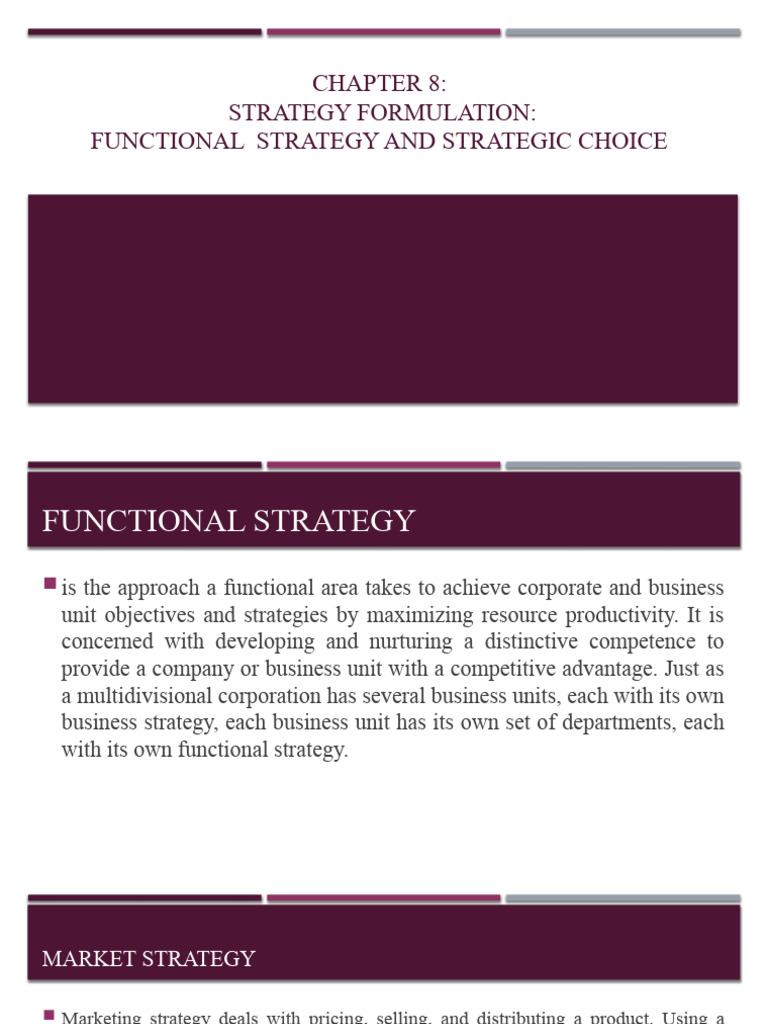 Chapter 8 Strategy Formulation Functional Strategy and Strategic Choice | PDF | Strategic ...