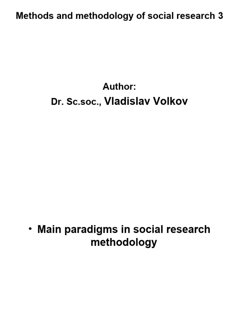 Main Paradigms in Social Research Methodology | Download Free PDF | Positivism | Sociology