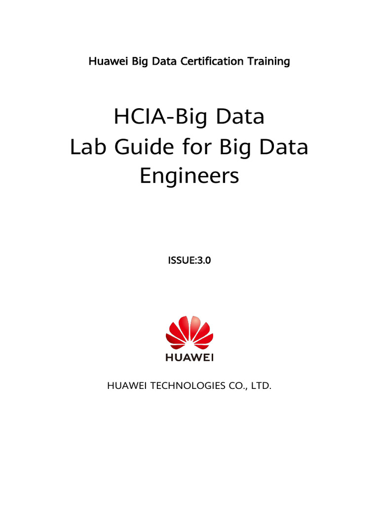 HCIA-Big Data V3.0 Lab Guide | PDF | Computer File | Apache Hadoop