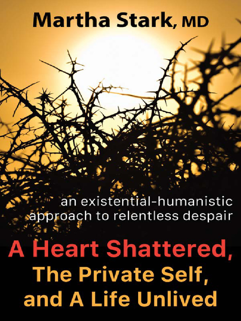 A Heart Shattered | PDF | Authenticity (Philosophy) | Psychotherapy