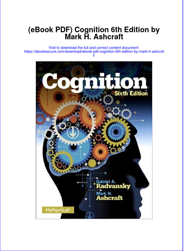 Ebook PDF Cognition 6th Edition by Mark H Ashcraft PDF | PDF | Memory ... Ebook PDF Cognition 6th Edition by Mark H Ashcraft PDF | PDF | Memory ...