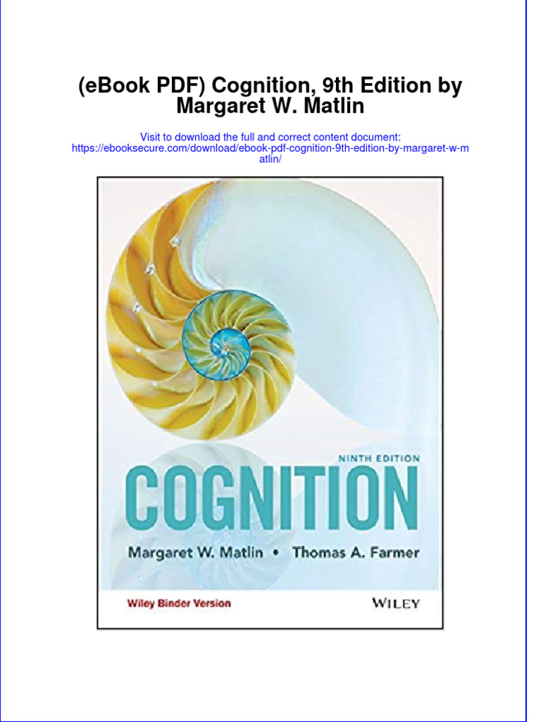 Ebook PDF Cognition 9th Edition by Margaret W Matlin PDF | PDF | Memory ...