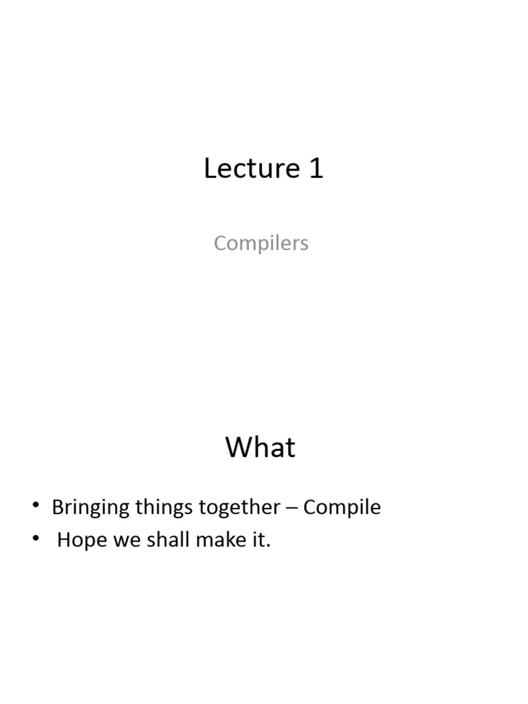 Lecture 1 Introduction | PDF | Compiler | Parsing