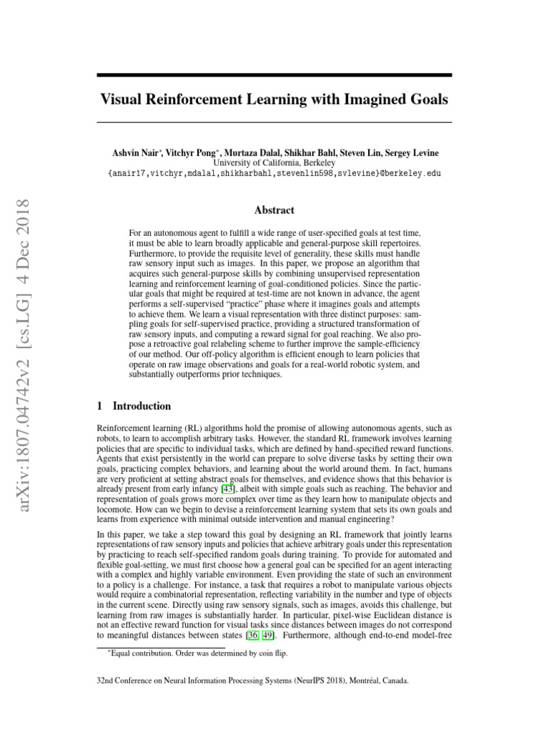 Visual Reinforcement Learning With Imagined Goals: Equal Contribution ...