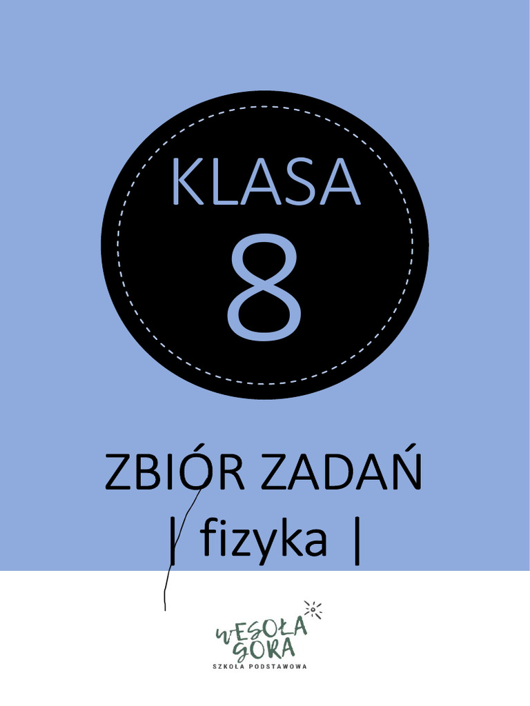 Klasa 8 Fizyka Zestaw Zadan Przykladowych | PDF