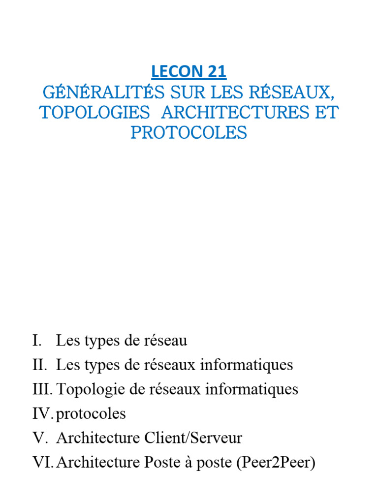 LECON 21 Généralités Sur Les Réseaux, Topologies Architectures Et ...