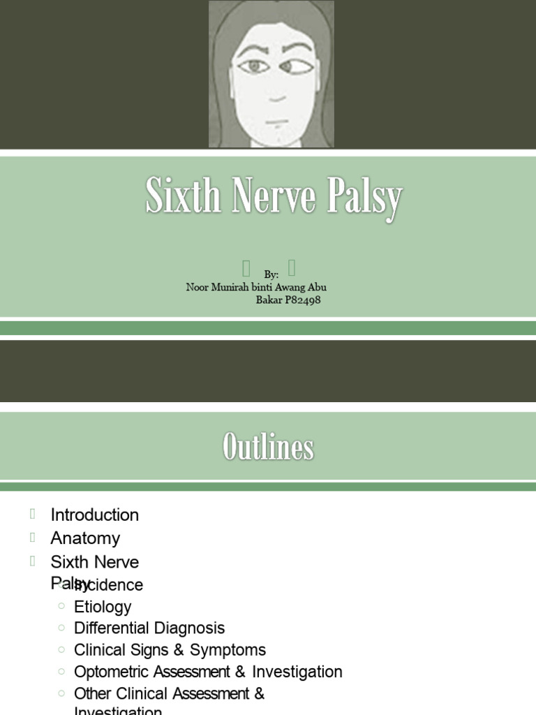 Sixthnervepalsy 160518041351 | PDF | Clinical Medicine | Nervous System