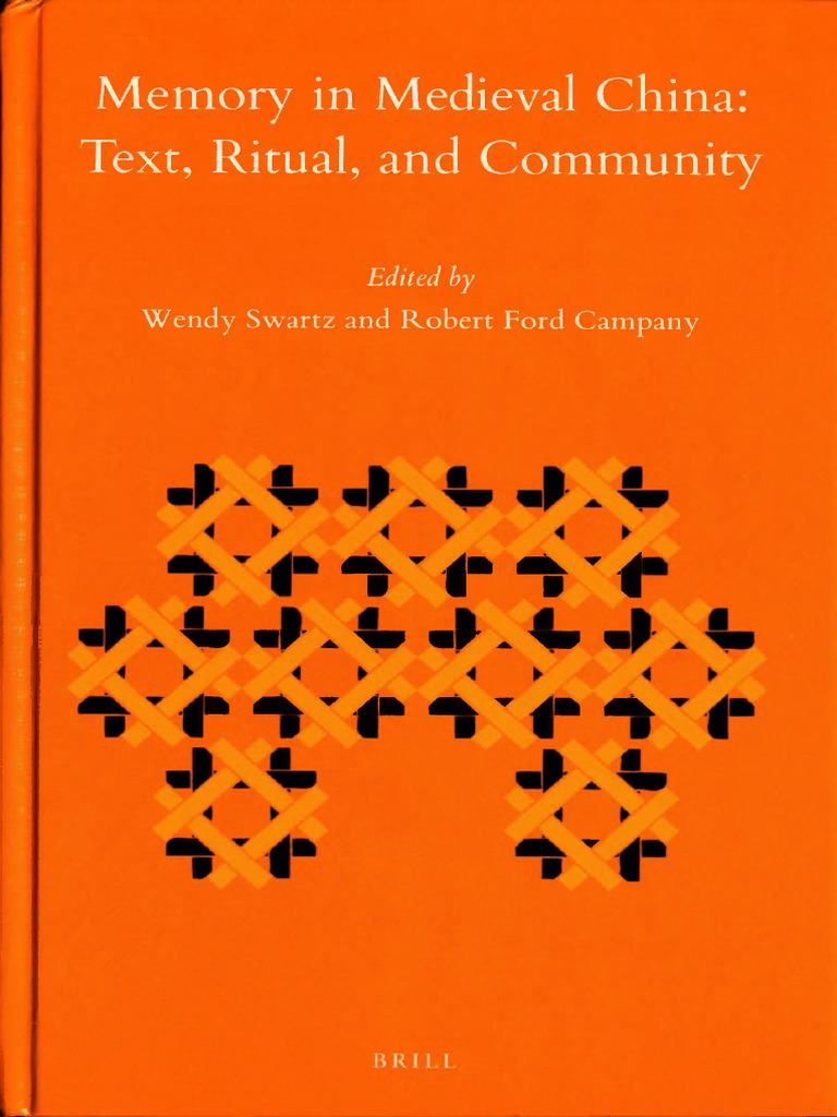 Memory in Medieval China Text, Ritual, and Comm... ) | PDF | Social Science