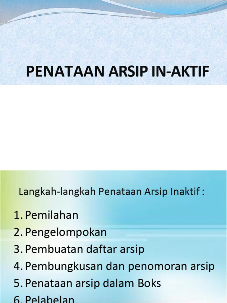 Presentasi Penataan Arsip Inaktif | PDF | Kajian Bahasa Asing