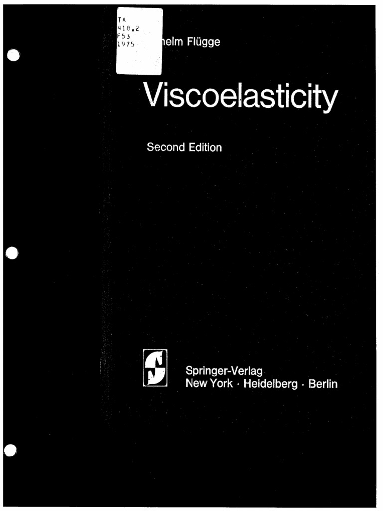Viscoelasticity - Flugge Book | PDF