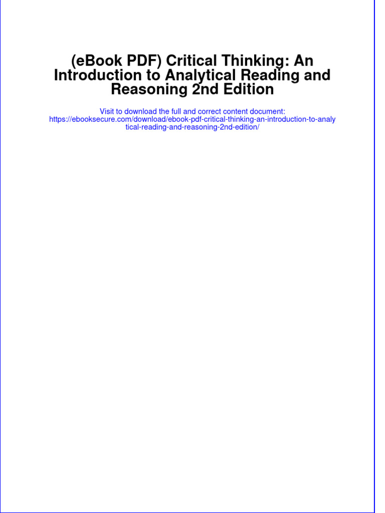 Ebook PDF Critical Thinking An Introduction To Analytical Reading and Reasoning 2nd Edition PDF ...