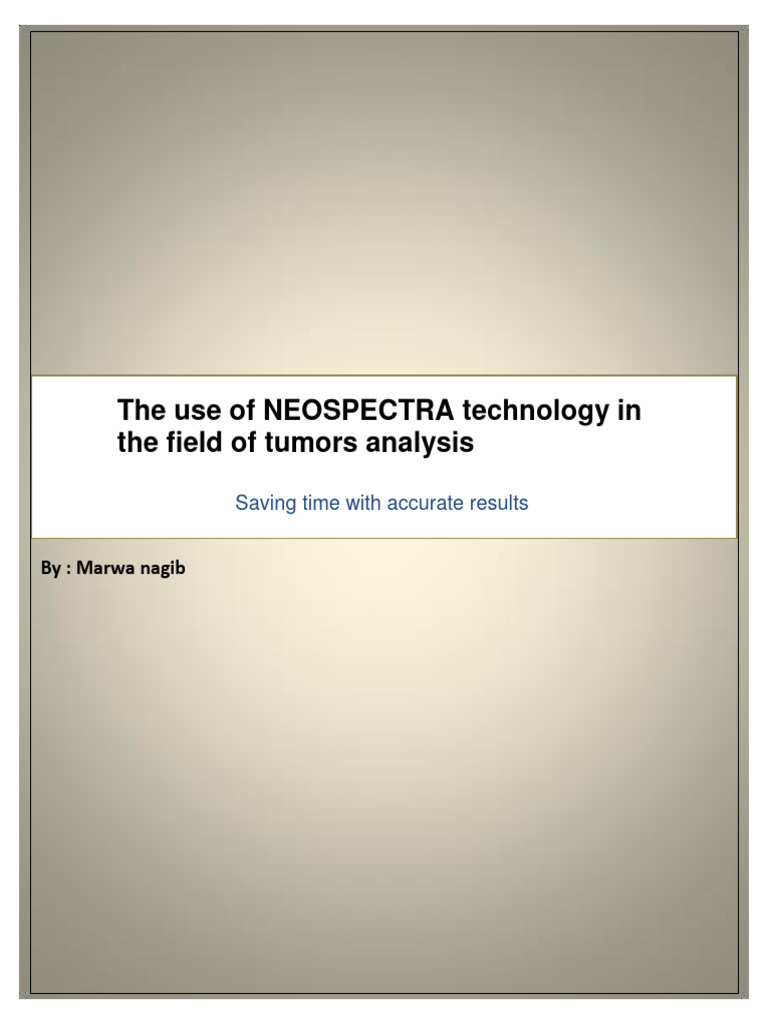 The Use of NEOSPECTRA Technology in The Field of Oncology Analysis ...