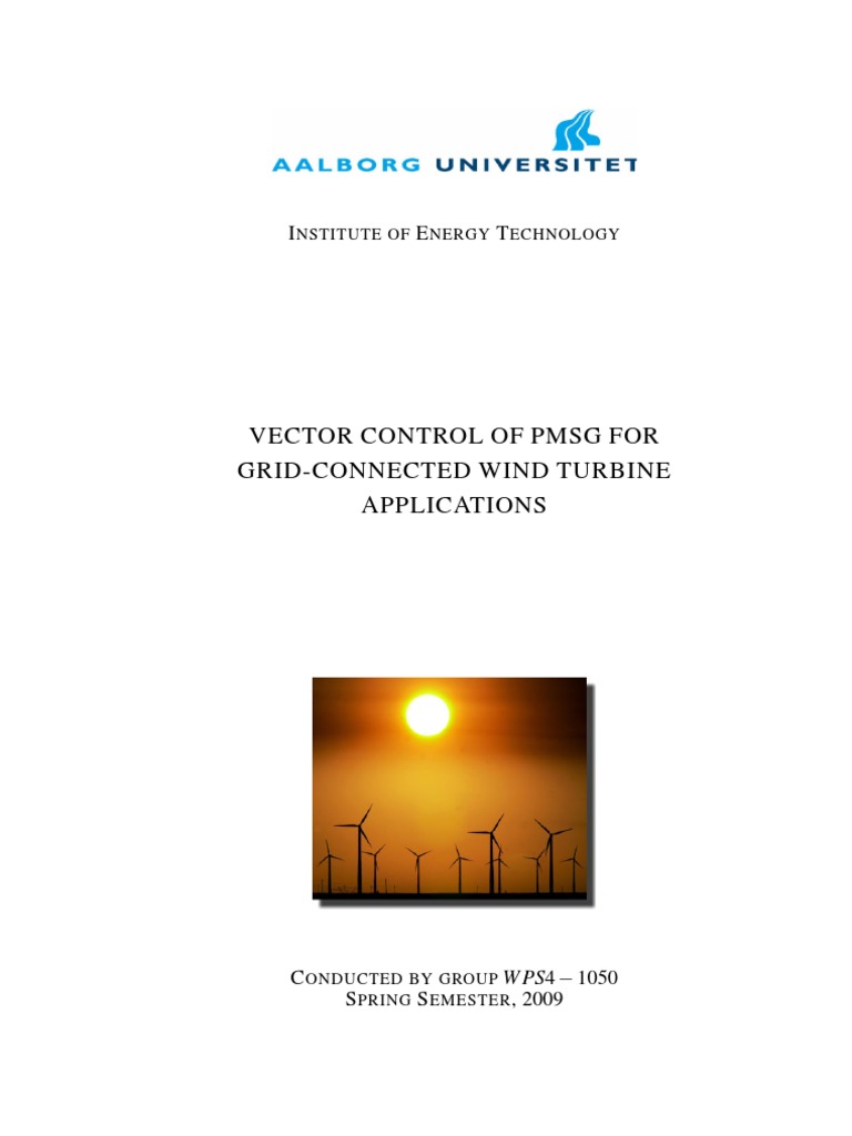 Vector Control of PMSG For Grid Connected Wind Turbine Applications - Aalborg | PDF | Wind Power ...