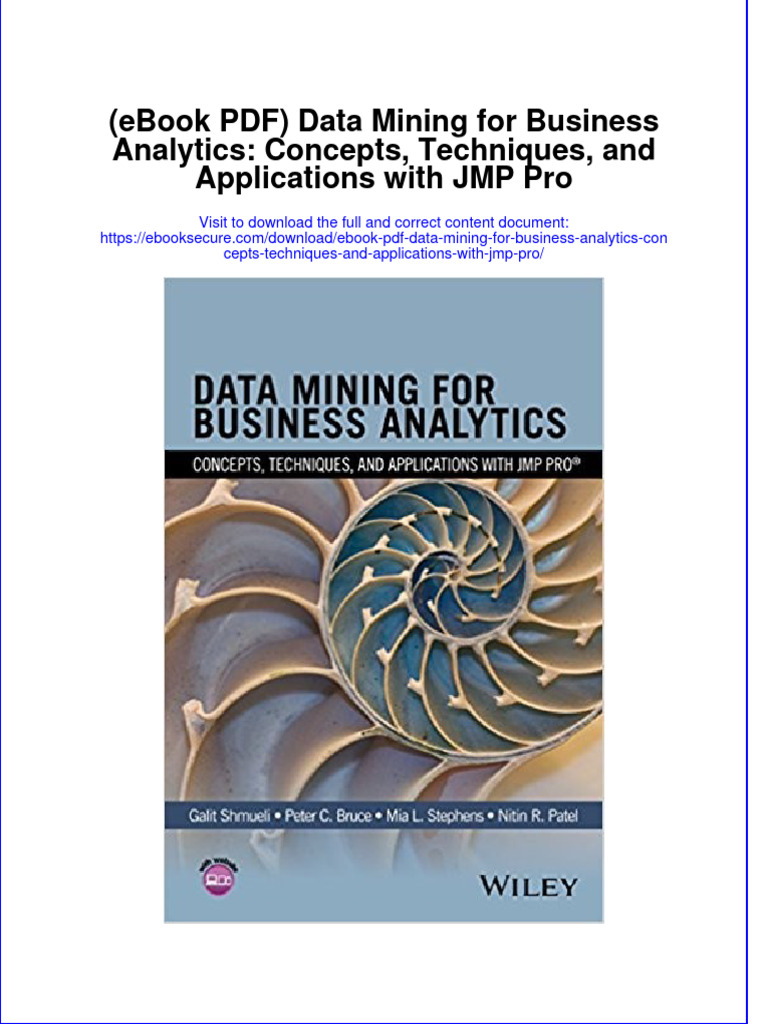 Ebook PDF Data Mining For Business Analytics Concepts Techniques and Applications With JMP Pro ...