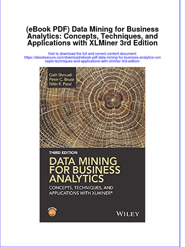 Ebook PDF Data Mining For Business Analytics Concepts Techniques and Applications With Xlminer ...