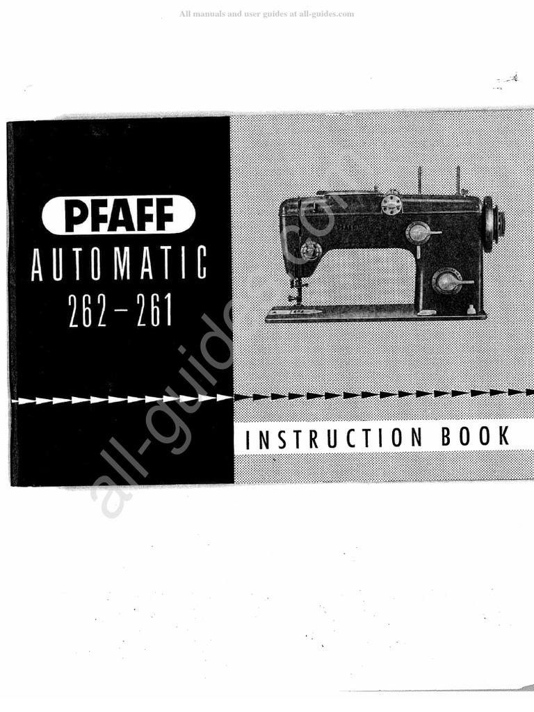 Pfaff Automatic 262 Sewing Machine Instruction Manual | PDF | Sewing ...