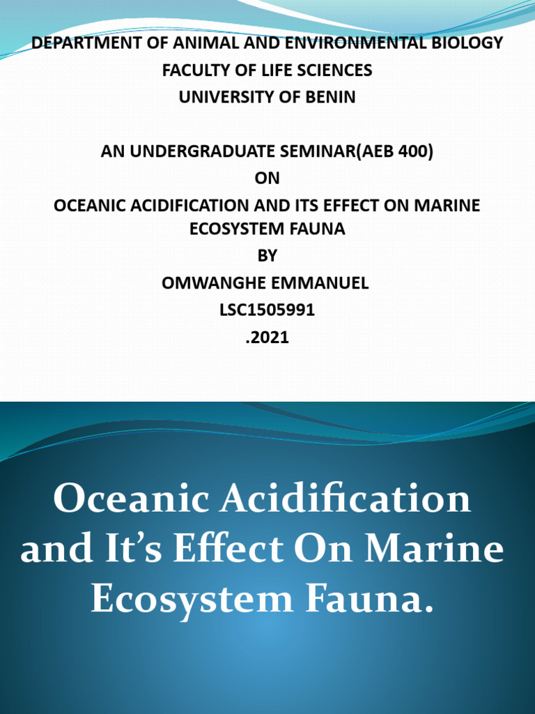 Oceanic Acidification and It's Effect On Marine Ecosystem | PDF | Ocean ...