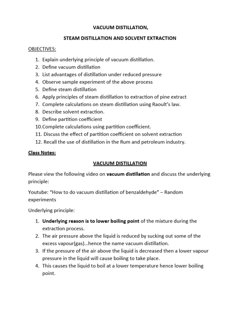 VACUUM, STEAM DISTILLATION and Solvent Extraction | PDF | Distillation ... VACUUM, STEAM DISTILLATION and Solvent Extraction | PDF | Distillation ...