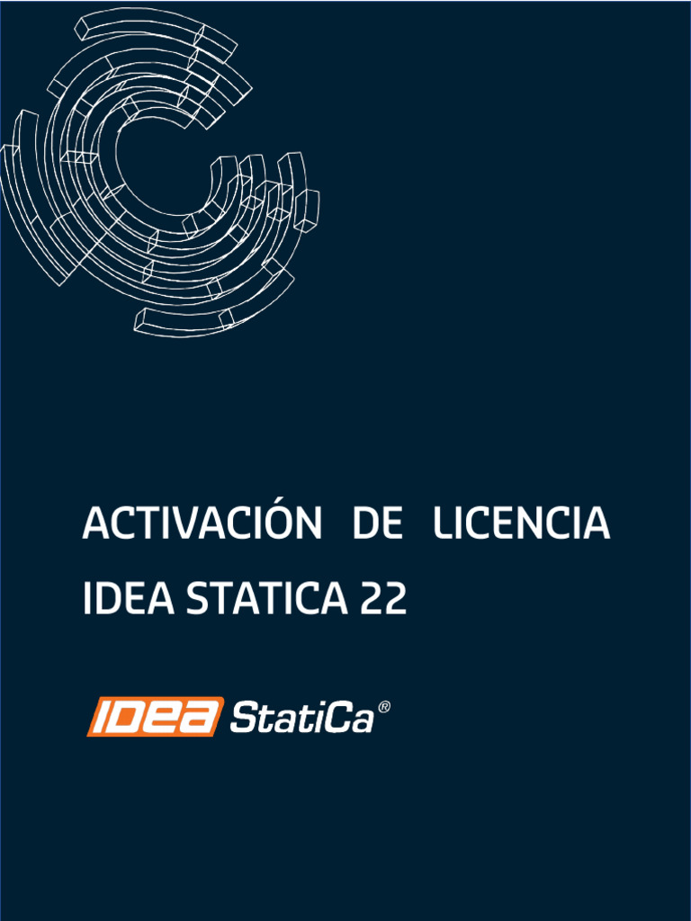 Guía de Instalación y Activación IDEA StatiCa V22 | PDF